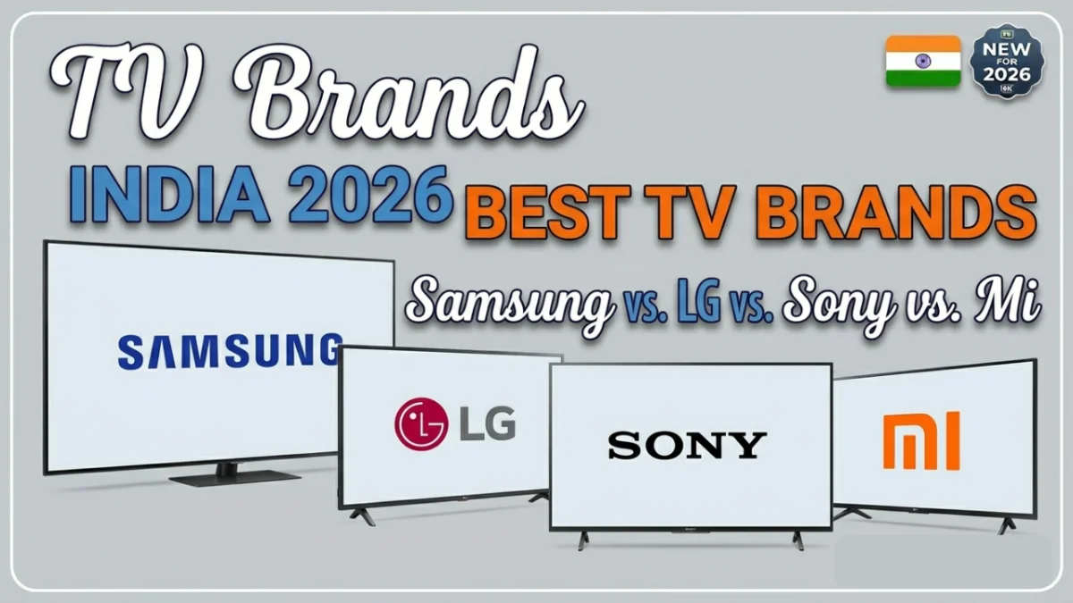 Best TV Brands in India 2026: Samsung vs LG vs Sony vs Mi ...